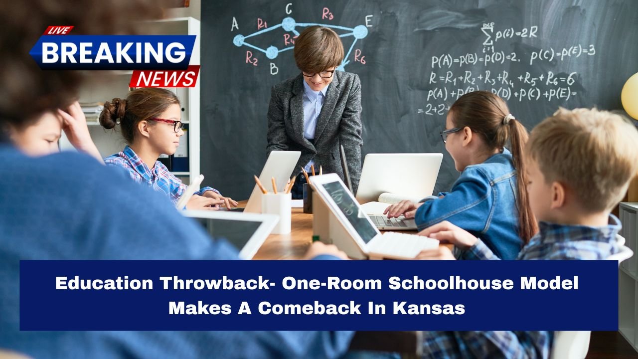 Education Throwback- One-Room Schoolhouse Model Makes A Comeback In Kansas