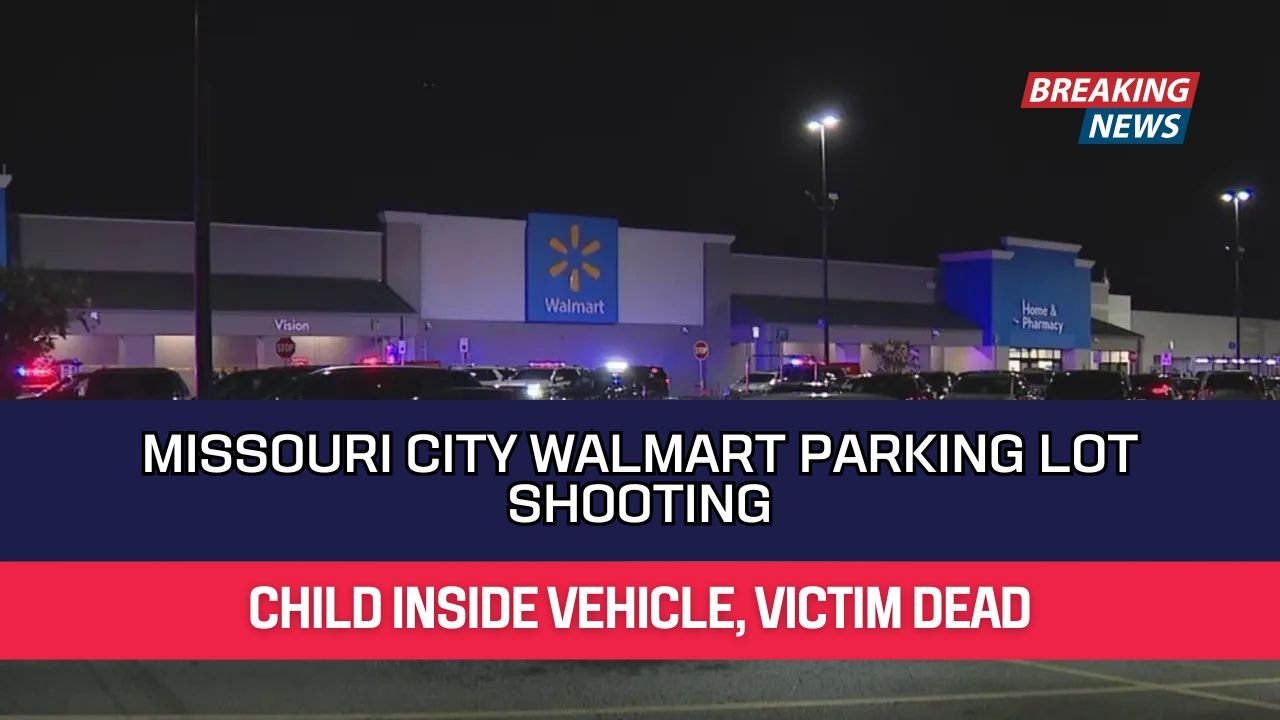 Missouri City Walmart Parking Lot Shooting - Child Inside Vehicle, Victim Dead