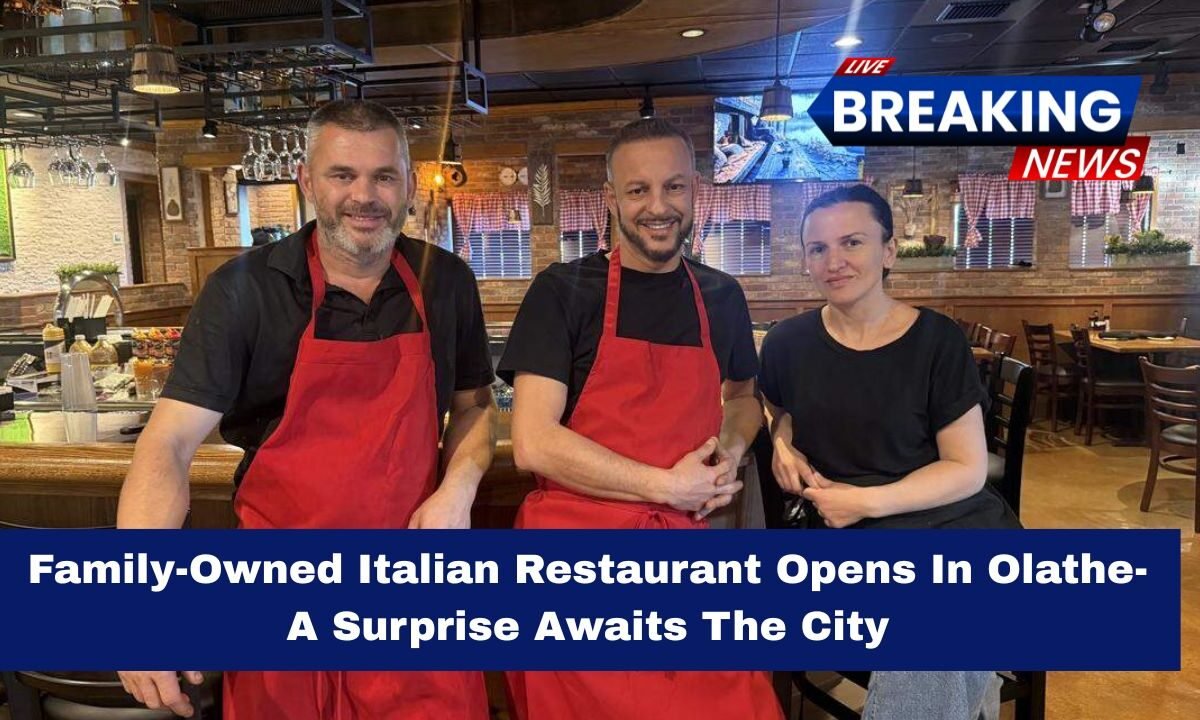 Family-Owned Italian Restaurant Opens In Olathe- A Surprise Awaits The City